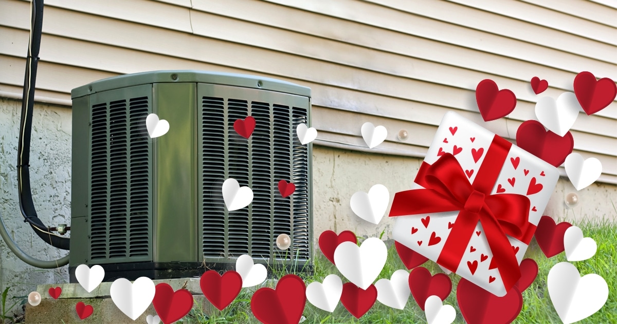 Treat Your HVAC With Love This Valentine's | Learn More